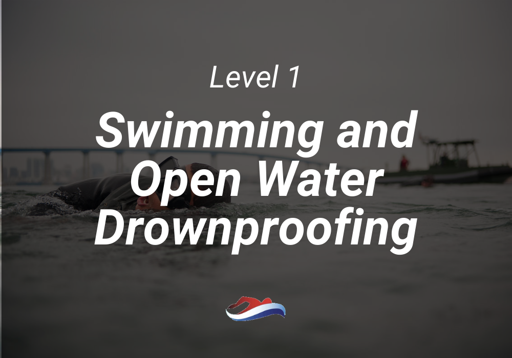 Level 1 - Swimming and Open Water Drown Proofing – Streamlined Performance